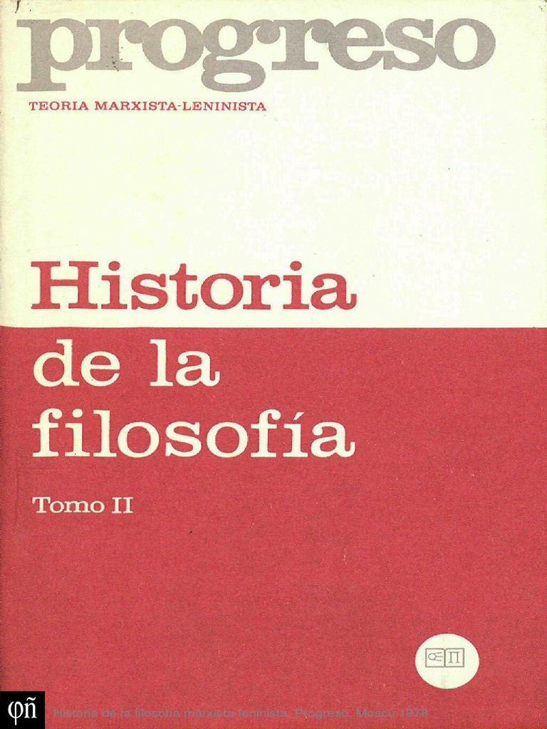 Historia de La Filosofía. Tomo II_ Historia de La Filosofía Marxista-Leninista ( PDFDrive ...