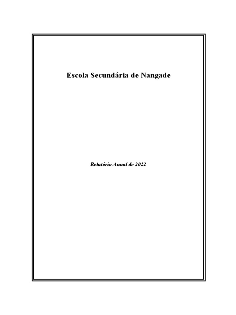 Relatório Anual 2022 da Escola Nangade | PDF | Pedagogia | Ensino médio