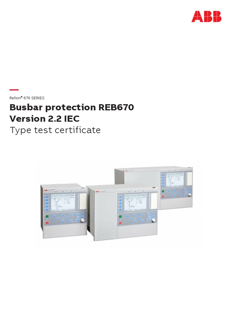 Busbar Protection REB670 Version 2.2 IEC: Type Test Certificate | PDF ...