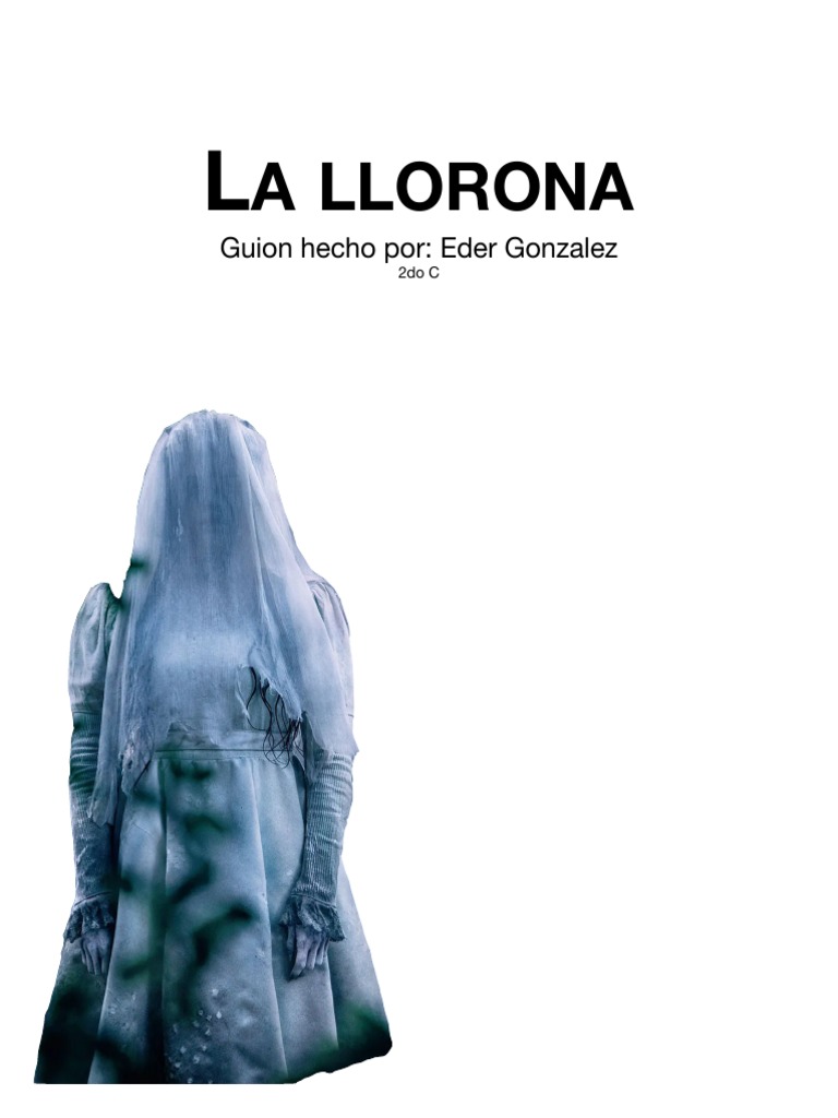 La leyenda de La Llorona | PDF