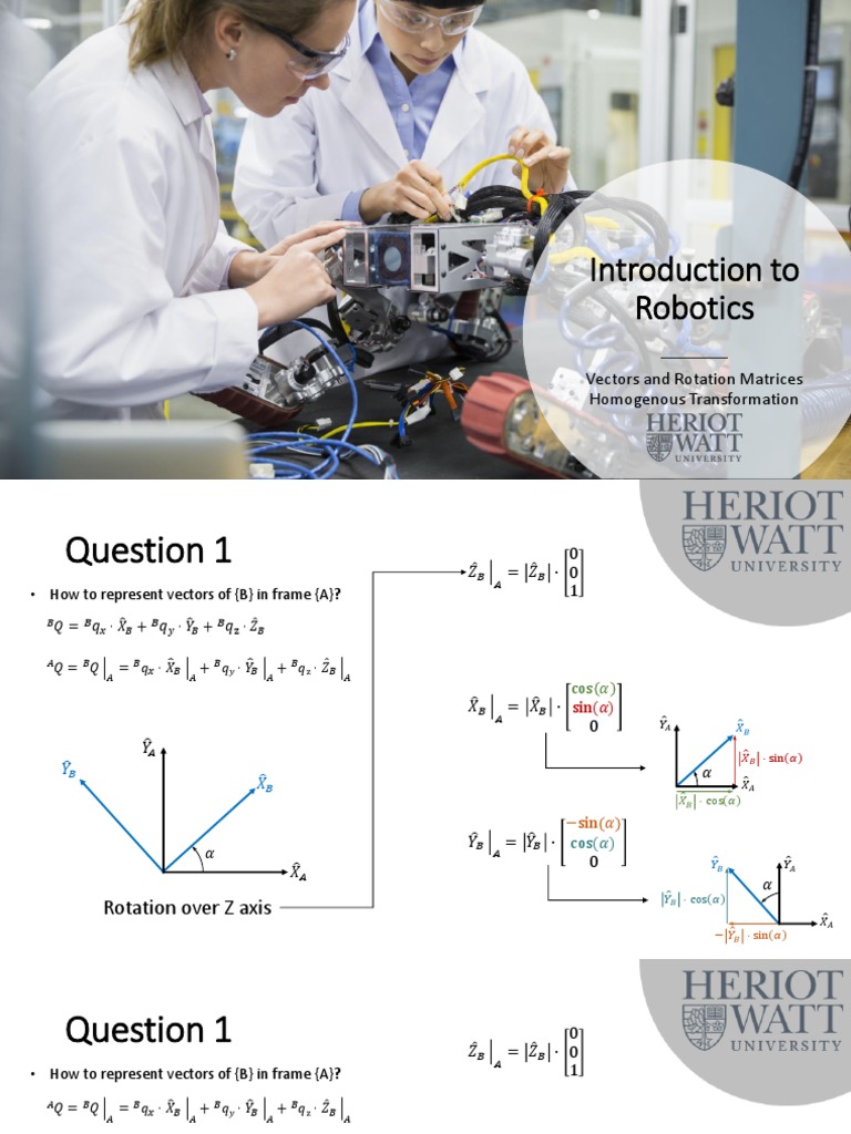 Introduction To Robotics: Vectors and Rotation Matrices Homogenous ...