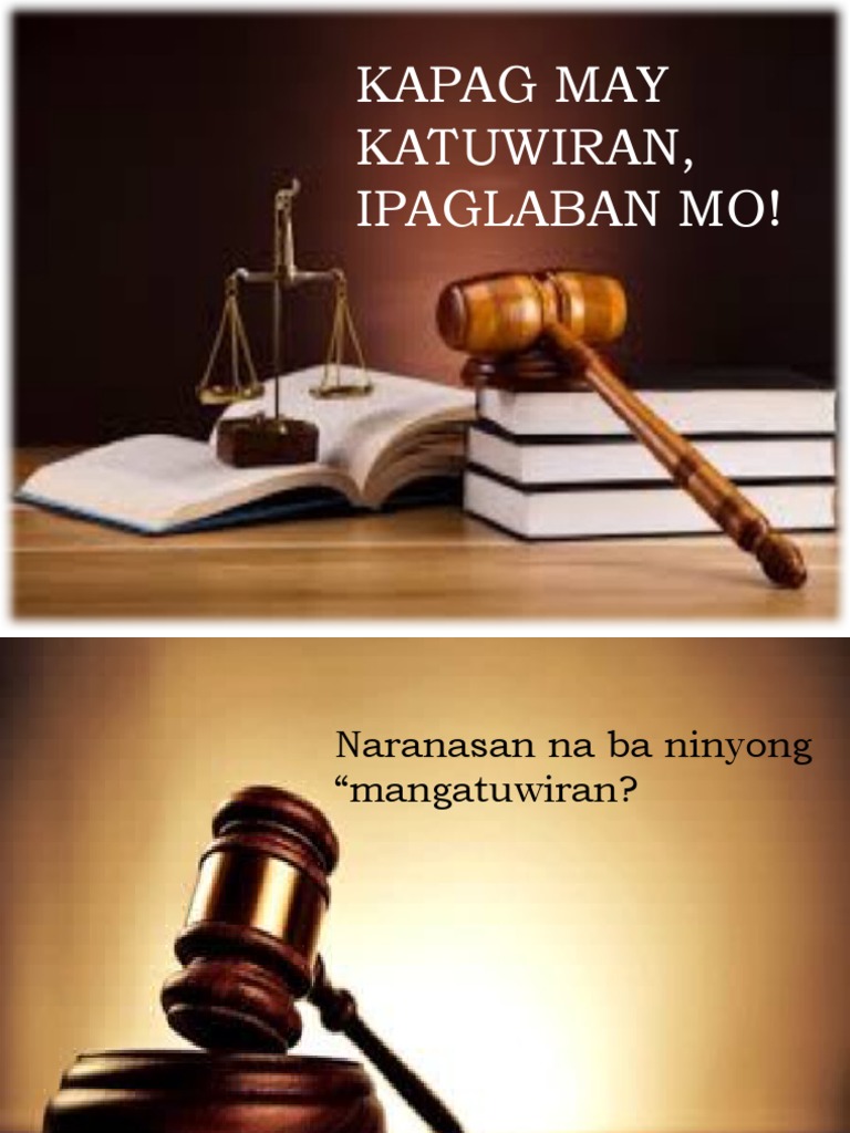Kapag May Katuwiran, Ipaglaban Mo! | PDF