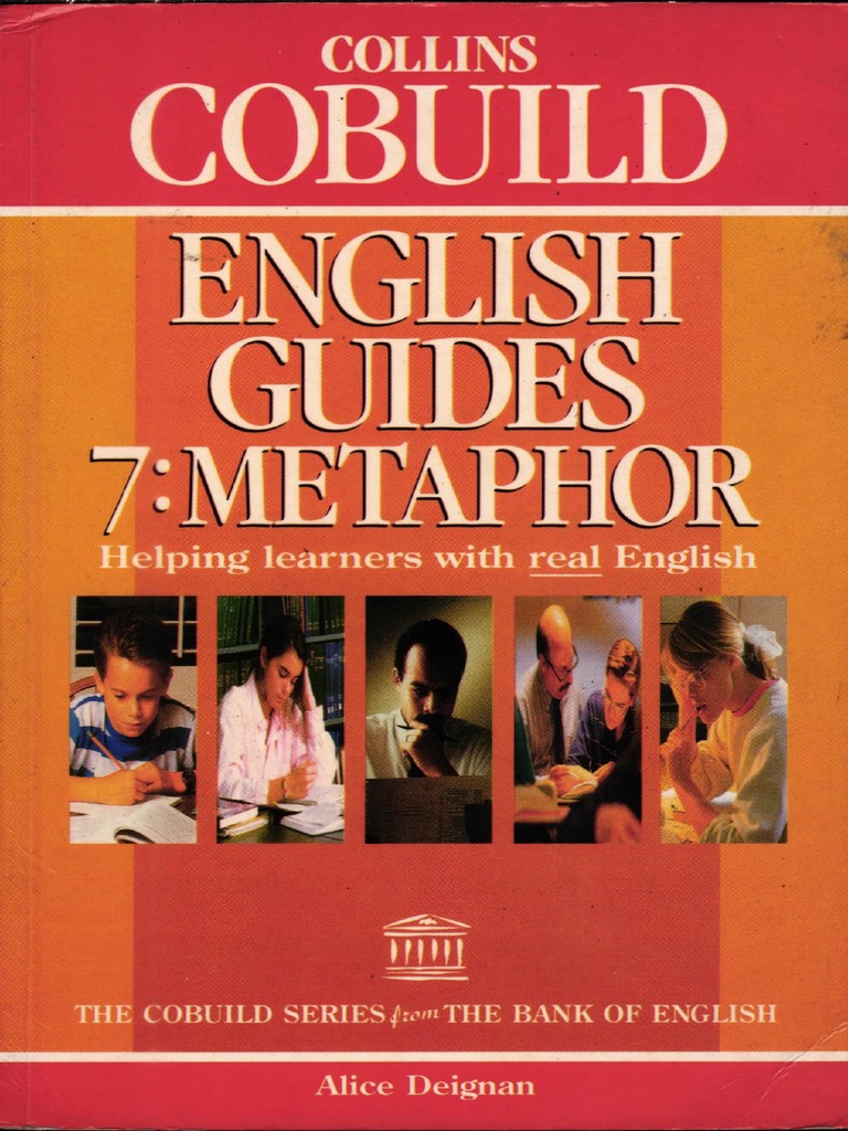 COLLINS COBUILD ENGLISH GUIDES (METAPHOR) (Alice Deignan) (z-lib.org ...