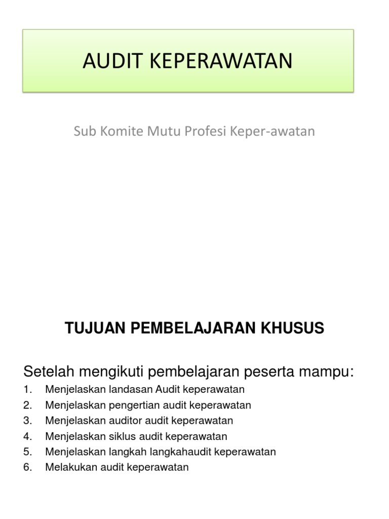 Audit Keperawatan: Sub Komite Mutu Profesi Keper-Awatan | PDF