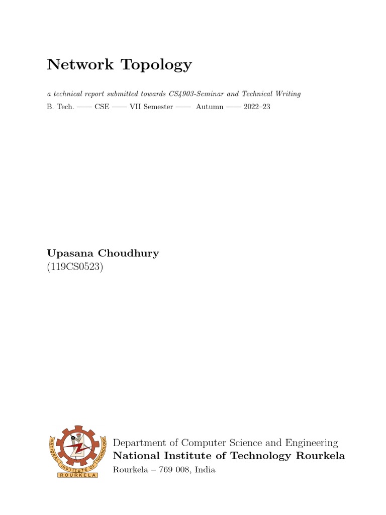 Network Topology: Upasana Choudhury (119CS0523) | PDF | Network Topology | Computer Network