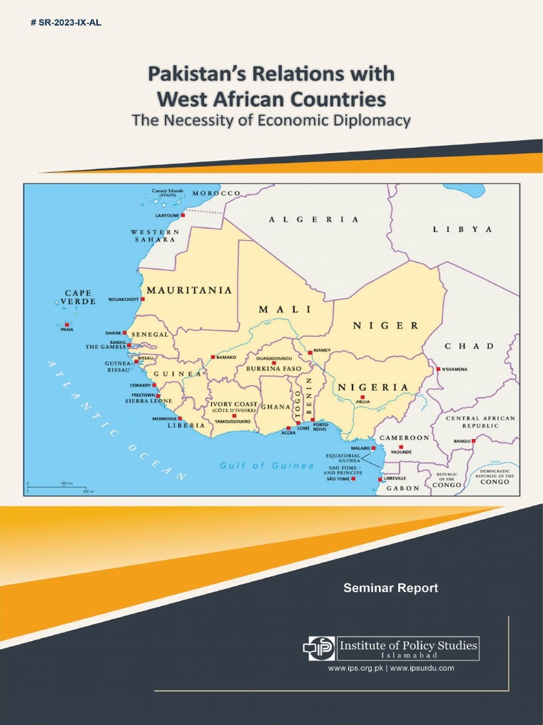 Pakistan's Relations With West African Countries: The Necessity of ...