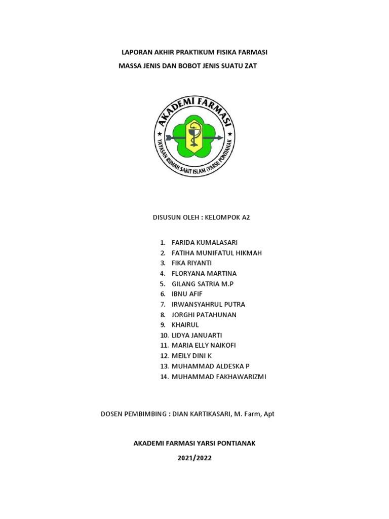 LAPORAN AKHIR PRAKTIKUM FISIKA FARMASI KELOMPOK A2 Bobot Jenis Dan ... LAPORAN AKHIR PRAKTIKUM FISIKA FARMASI KELOMPOK A2 Bobot Jenis Dan ...
