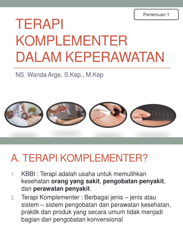 Terapi Komplementer Dalam Keperawatan: NS. Wanda Arge, S.Kep., M.Kep | PDF