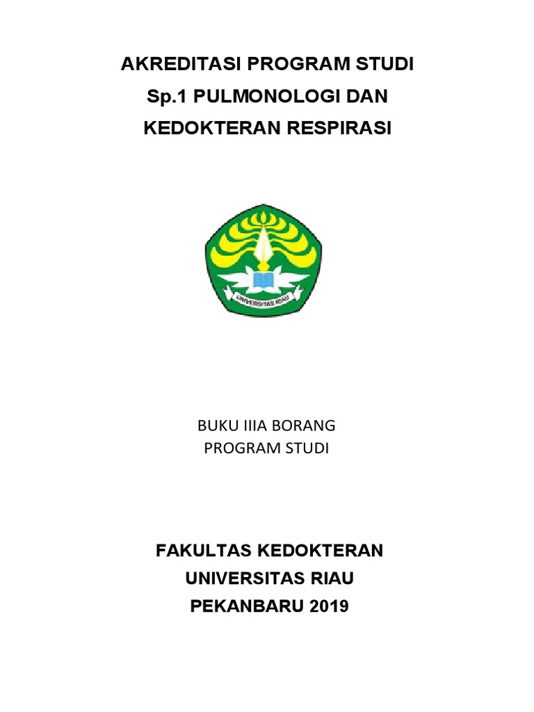 Akreditasi Spesialis Paru UNRI 2019 | PDF