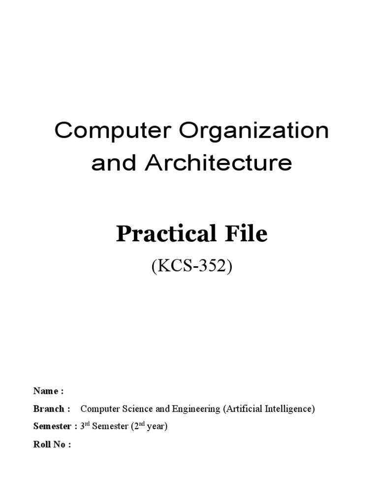 Computer Organization and Architecture: Practical File | PDF