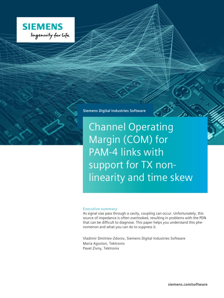 Siemens SW Channel Operating Margin For PAM 4 Links WP 82418 C1 | PDF ... Siemens SW Channel Operating Margin For PAM 4 Links WP 82418 C1 | PDF ...