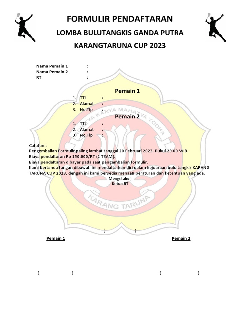Formulir Pendaftaran: Lomba Bulutangkis Ganda Putra Karangtaruna Cup 2023 | PDF