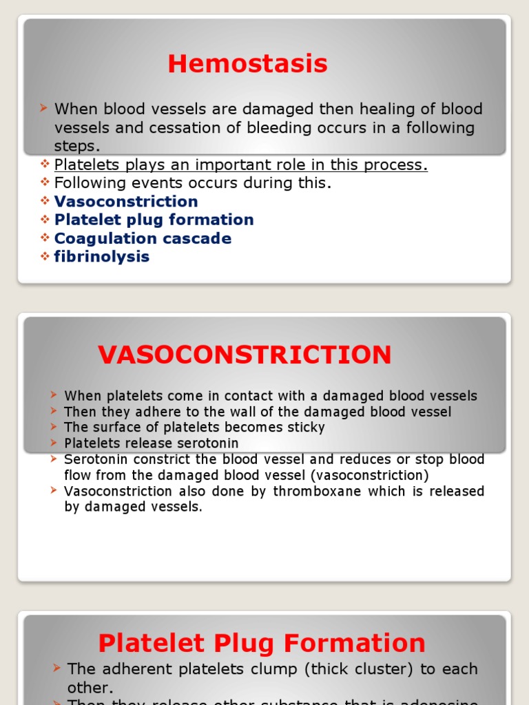 Hemostasis: Vasoconstriction Platelet Plug Formation Coagulation ...