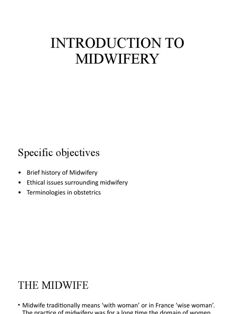 Introduction To Midwifery | PDF | Pregnancy | Midwife