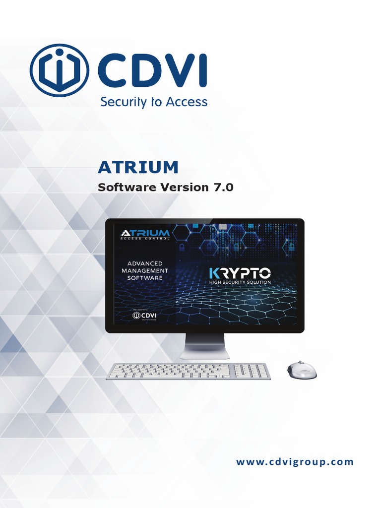 CDVI ATRIUM Software Version 7.0 | PDF | Microsoft Windows | Operating System