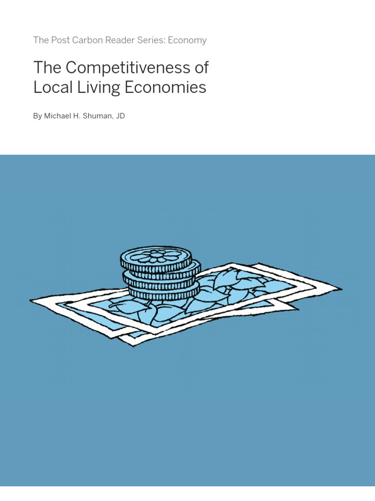 ECONOMY: The Competitiveness of Local Living Economies by Michael ...