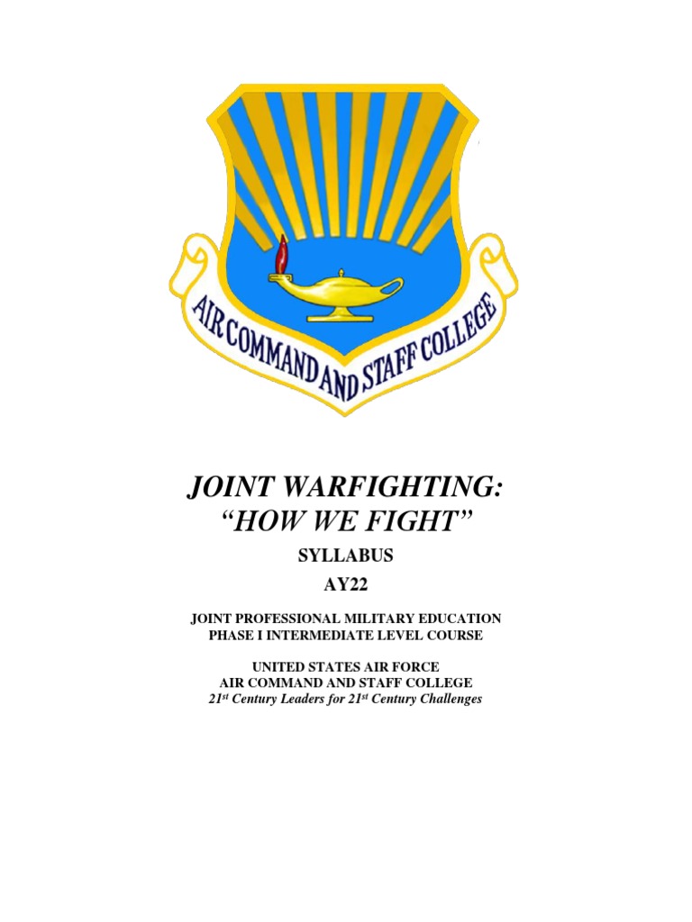 Joint Warfighting: "How We Fight": Syllabus AY22 | PDF | Operational ...
