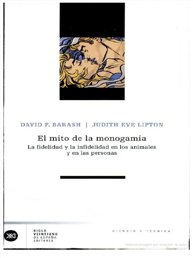 Barash, David y Lipton, Judith - El Mito de La Monogamia | PDF