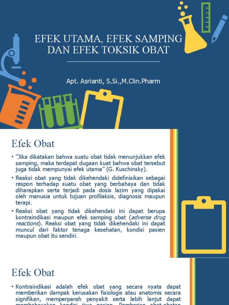 Efek Utama, Efek Samping Dan Efek Toksik Obat: Apt. Asrianti, S.Si.,M ...