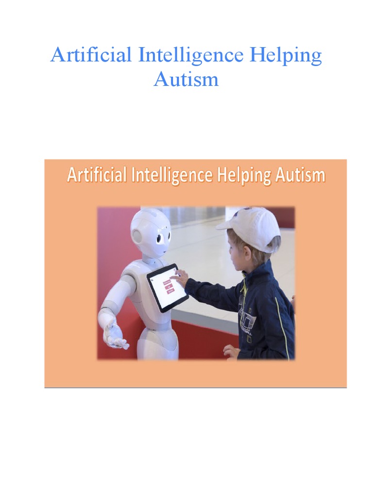 Artificial Intelligence Helping Autism | PDF | Autism Spectrum ... Artificial Intelligence Helping Autism | PDF | Autism Spectrum ...