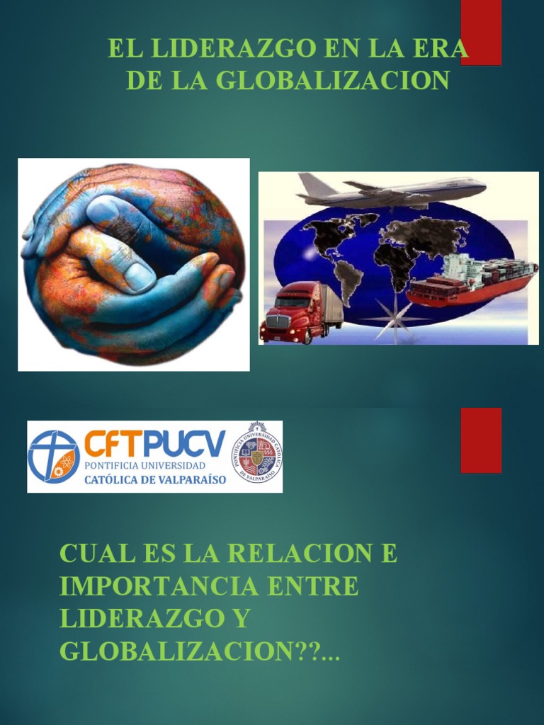 PPT7 Liderazgo y Globalizacion | PDF | Globalización | Comercio