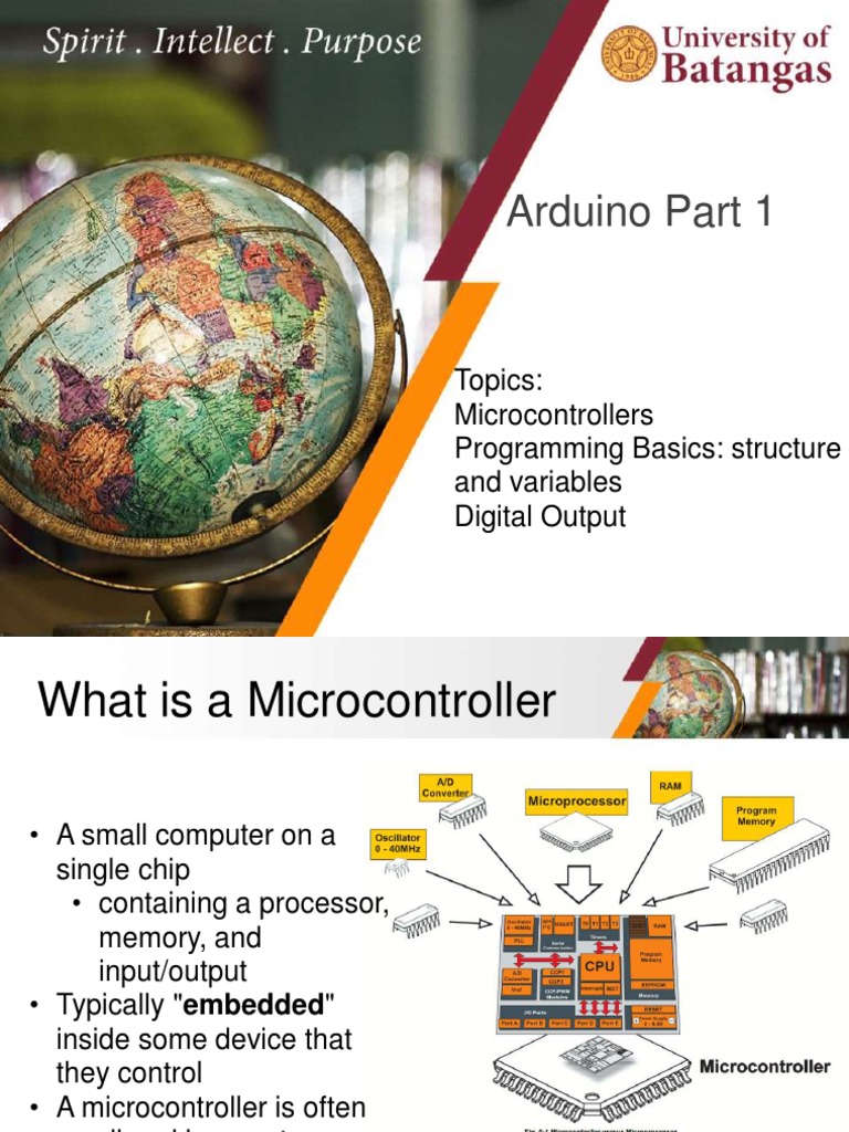 Arduino Part 1: Topics: Microcontrollers Programming Basics: Structure and Variables Digital ...