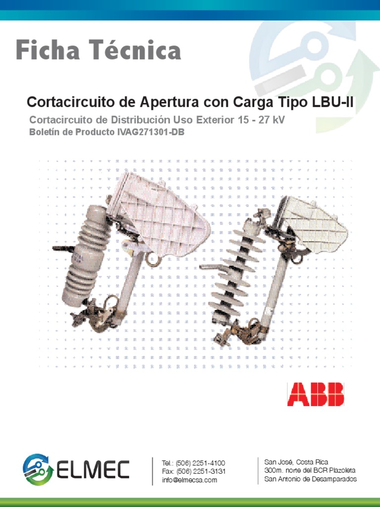 Ficha Técnica. Cortacircuito de Apertura Con Carga Tipo LBU-II ...