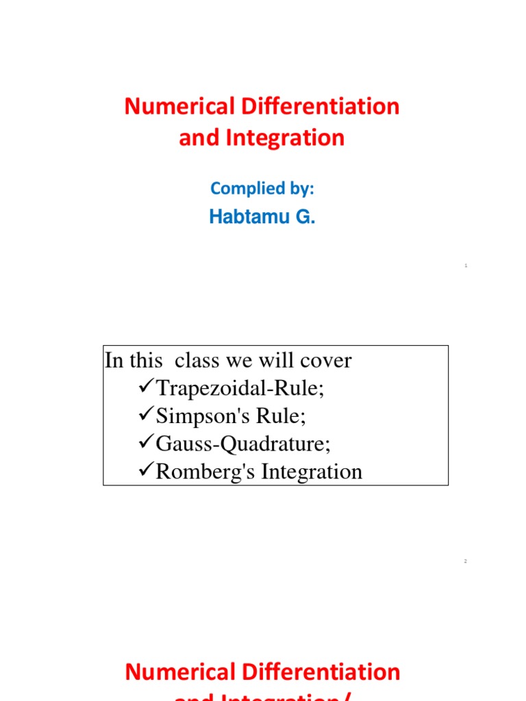 5 Numerical Differentiation and Integration Newton Cotes Integration ...