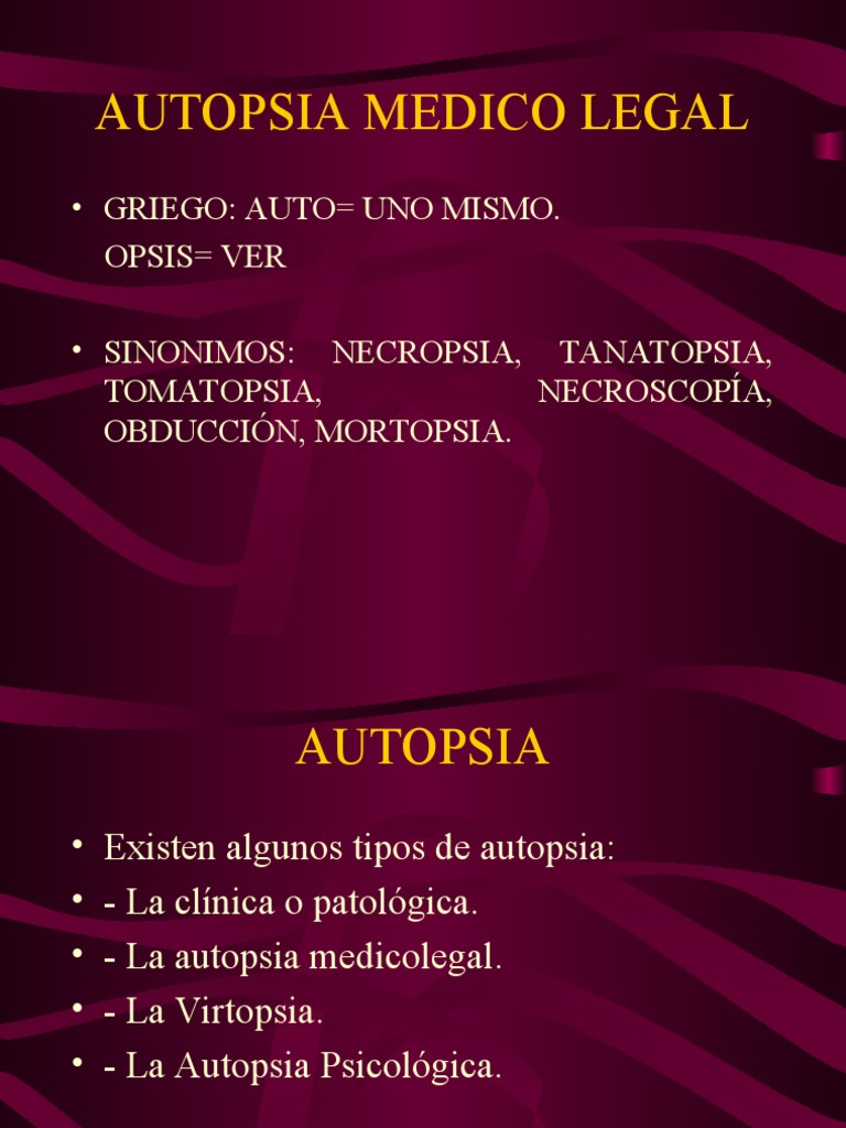 Análisis completo del procedimiento de la autopsia médico legal | PDF ...