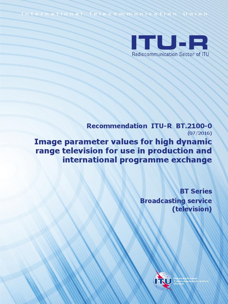 R Rec BT.2100 0 201607 I!!pdf e | PDF | Image Resolution | Information ...