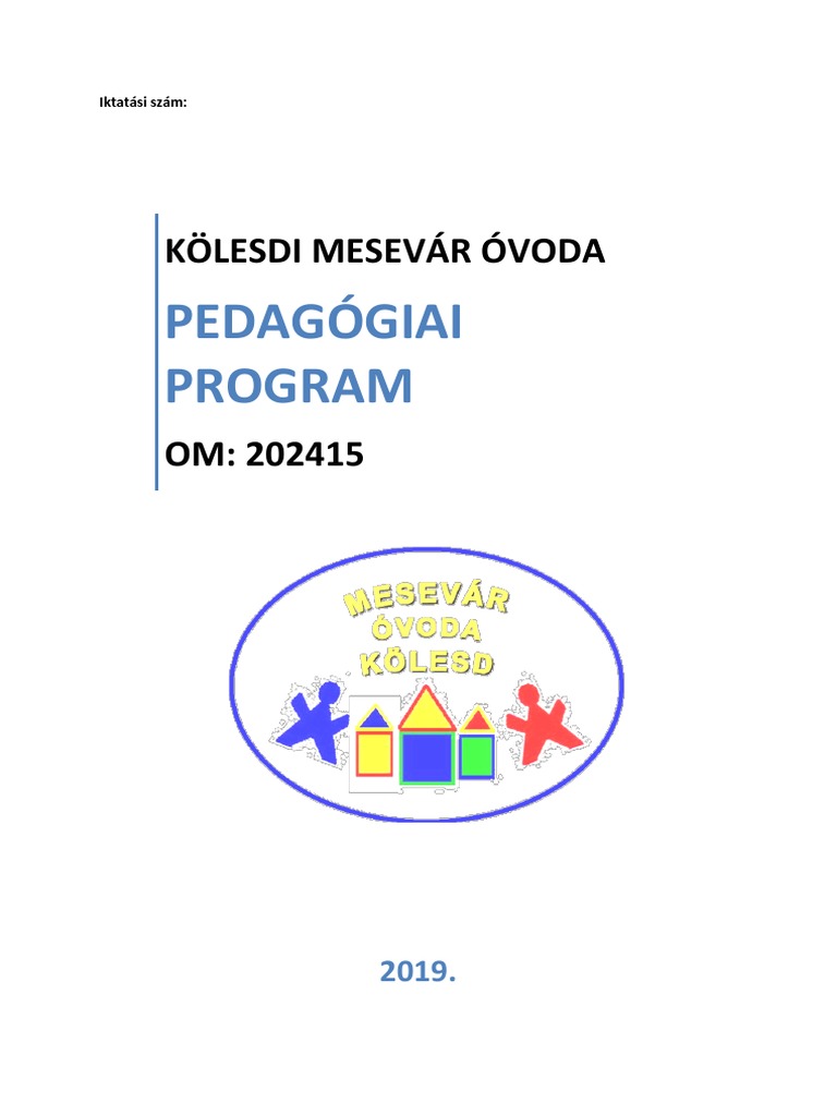 Pedagógiai Program: Kölesdi Mesevár Óvoda | PDF
