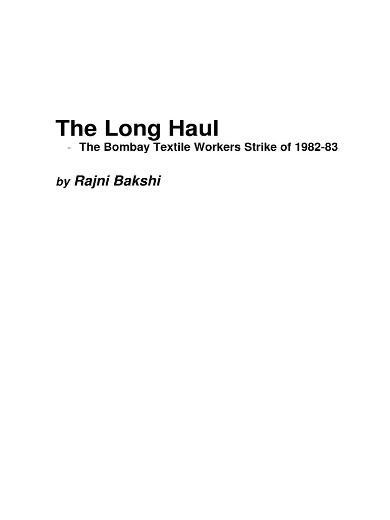 The Long Haul: Documenting the Bombay Textile Workers' Strike of 1982-1983 | PDF | Strike Action ...
