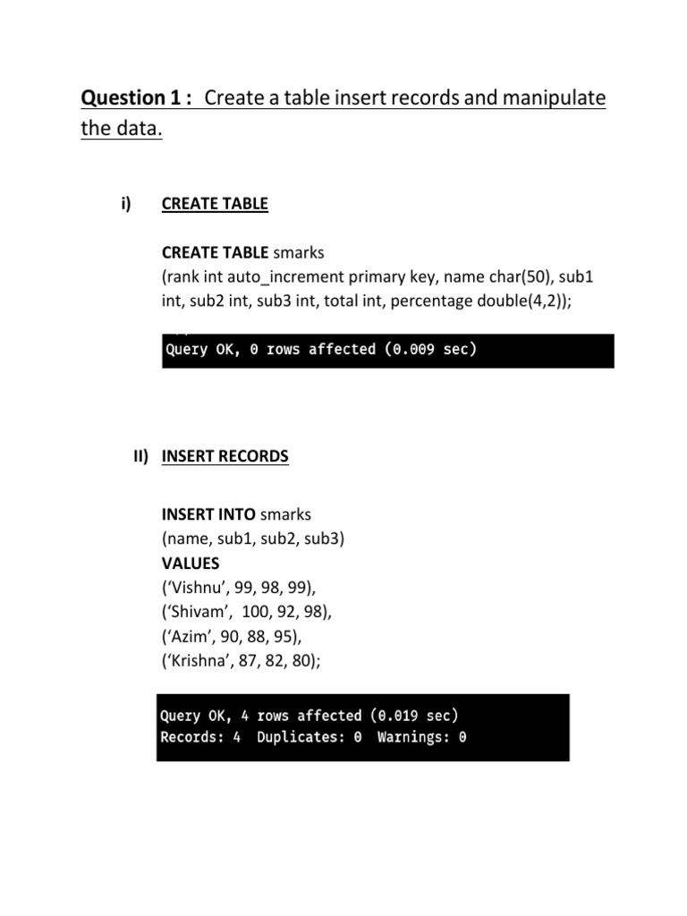 The Data.: Question 1: Create A Table Insert Records and Manipulate | PDF | Information Science ...