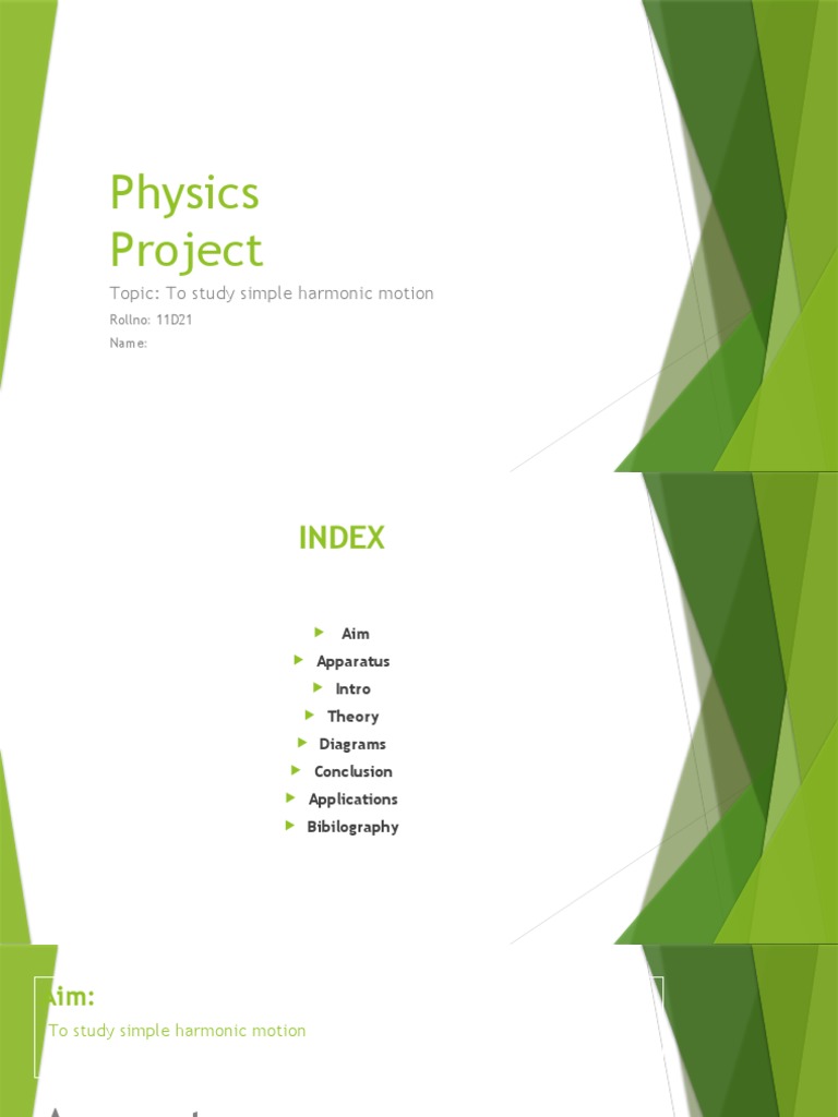 Physics Project: Topic: To Study Simple Harmonic Motion | PDF | Oscillation | Nature