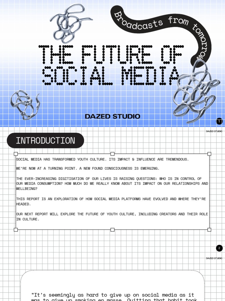 Dazedbft - The Future of Social Media Report - 2023 Min | PDF | Social Media | Popular Culture ...