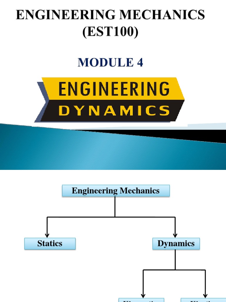 Module 4 Est 100 Engineering Mechanics | PDF | Force | Projectiles