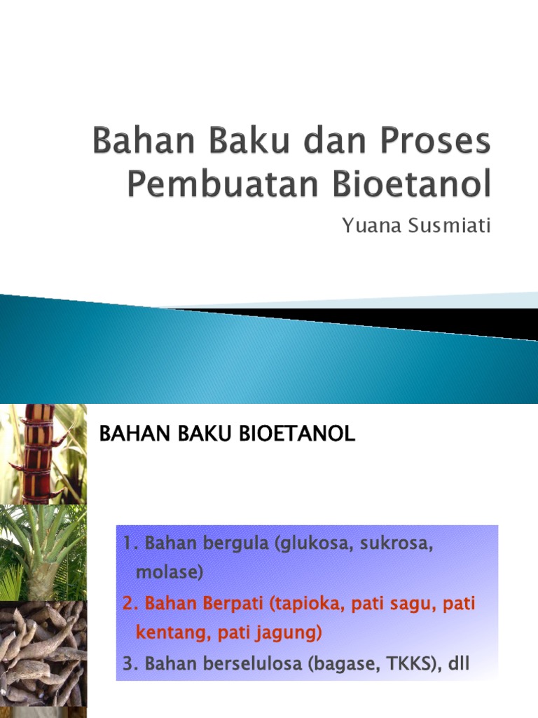 Bahan Baku Dan Proses Pembuatan Bioetanol | PDF