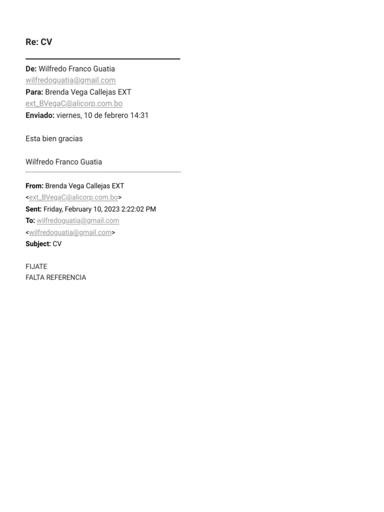 Re: CV: De: Wilfredo Franco Guatia Para: Brenda Vega Callejas EXT Enviado: Viernes, 10 de ...