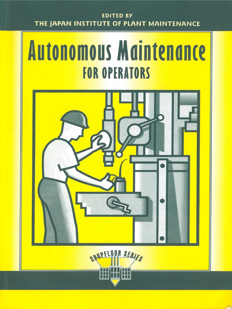 Autonomous Maintenance For Operators | PDF