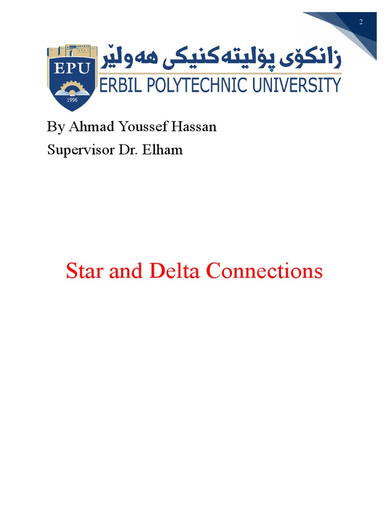 Star and Delta Connections: by Ahmad Youssef Hassan Supervisor Dr ...