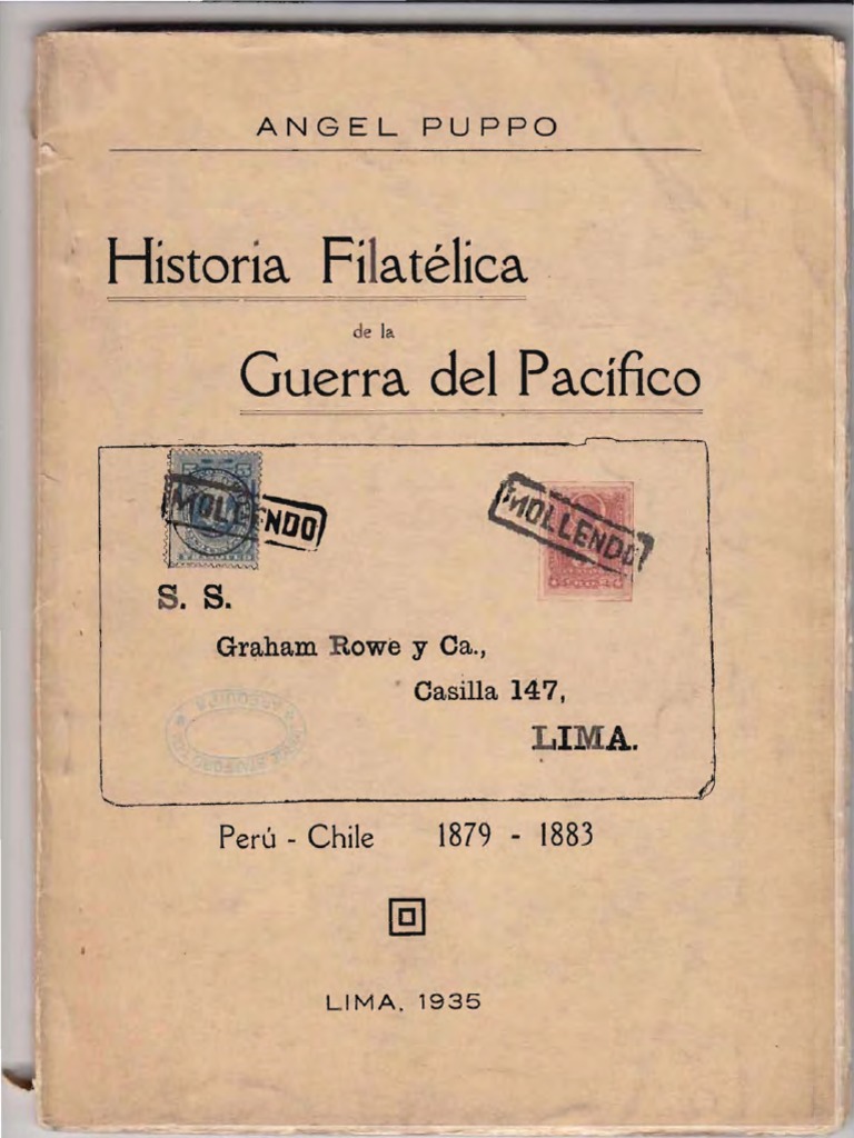 Historia Fi Atelica Guerra Del Pacifico: Peru - Chile 1879 - 1883 | PDF ...