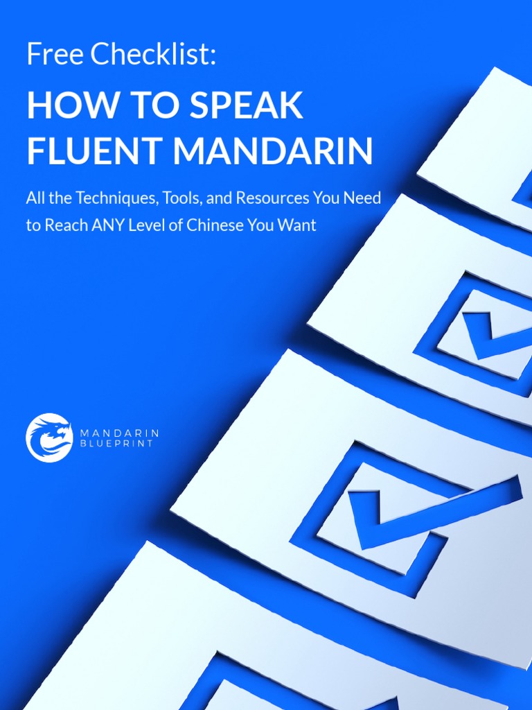 How To Speak Fluent Mandarin Blueprint | PDF | Standard Chinese | Fluency