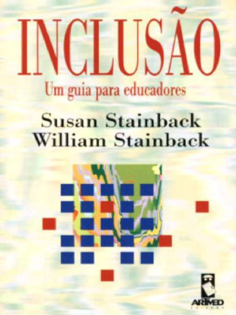 Resumo Inclusao Um Guia para Educadores Susan Stainback | PDF