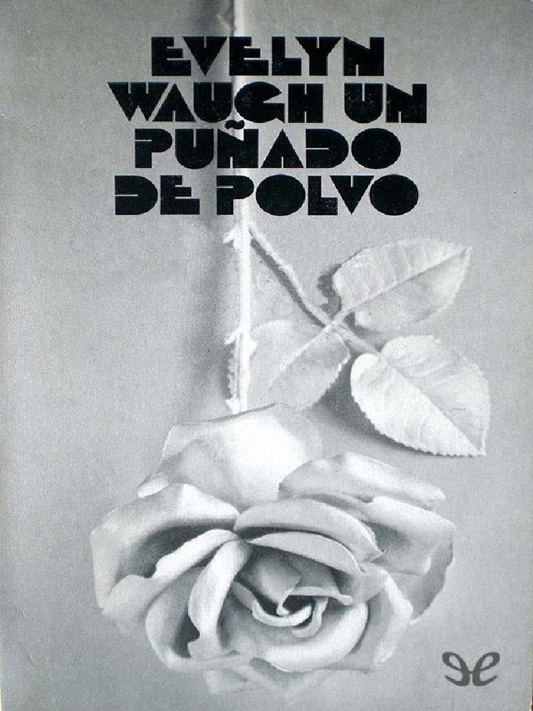 Análisis de "Un puñado de polvo" | PDF