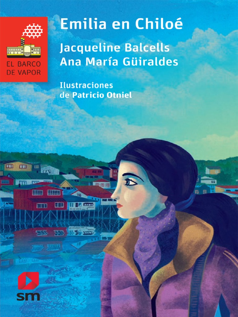 Emilia en Chiloé Jacqueline Balcells, Ana Maria Güiraldes | PDF