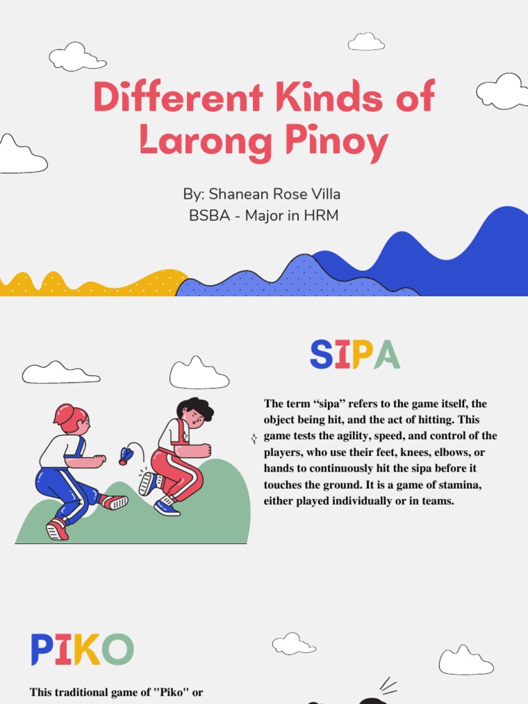 Different Kinds of Larong Pinoy | PDF | Sports & Recreation