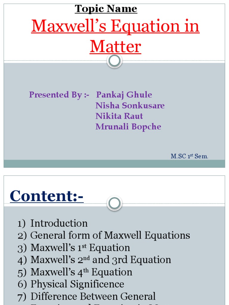 Maxwell's Equation in Matter: Presented By:-Pankaj Ghule Nisha ...
