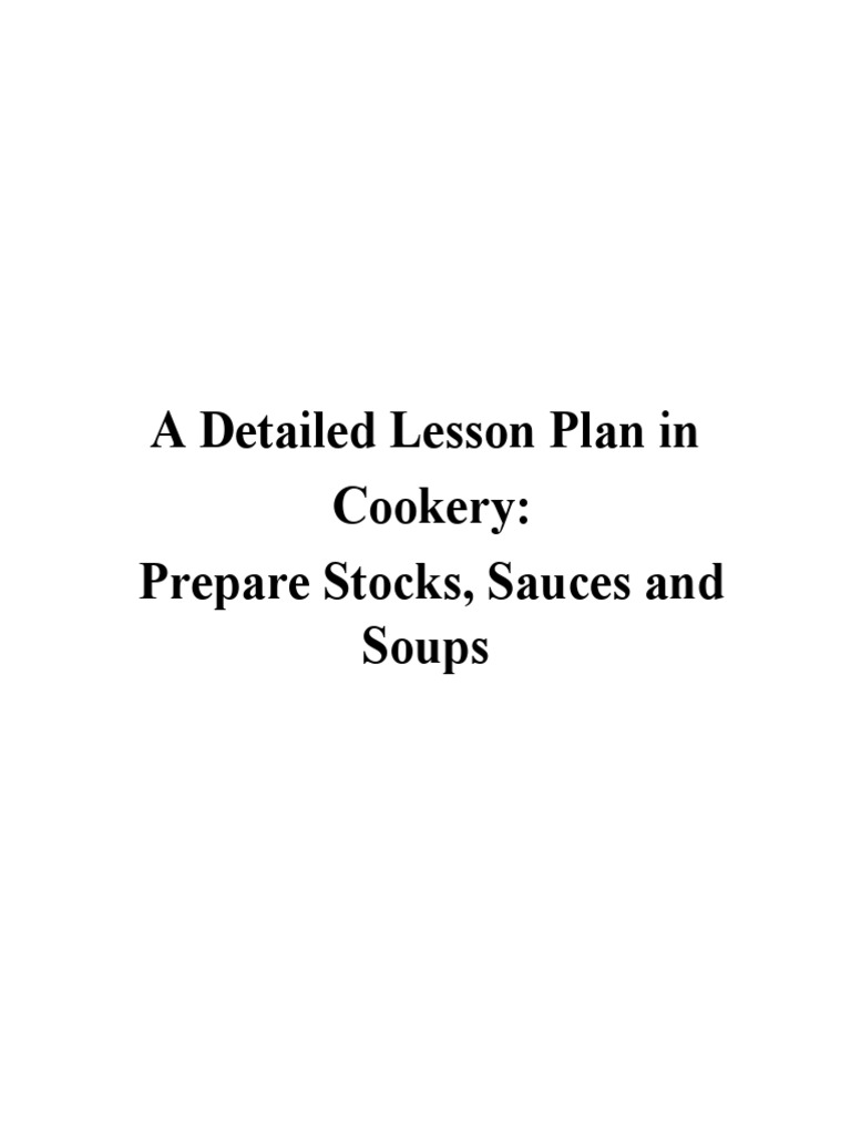 A Comprehensive Guide to Preparing Stocks, Sauces and Soups | PDF ...
