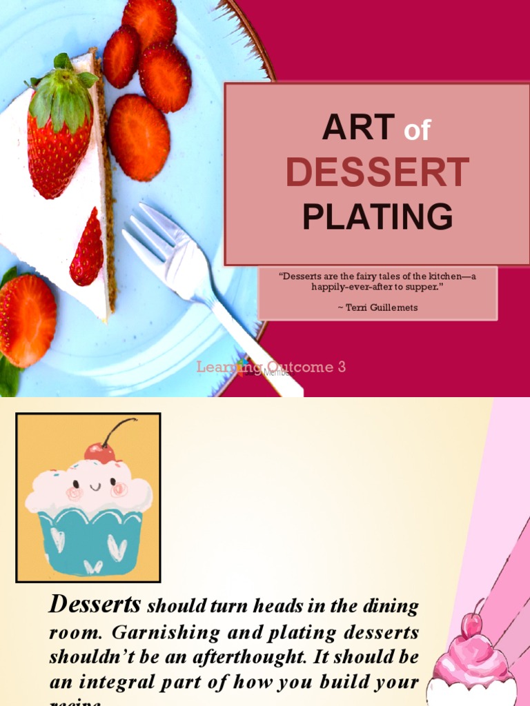 Art of Dessert Plating Techniques | PDF | Food And Drink Preparation ...