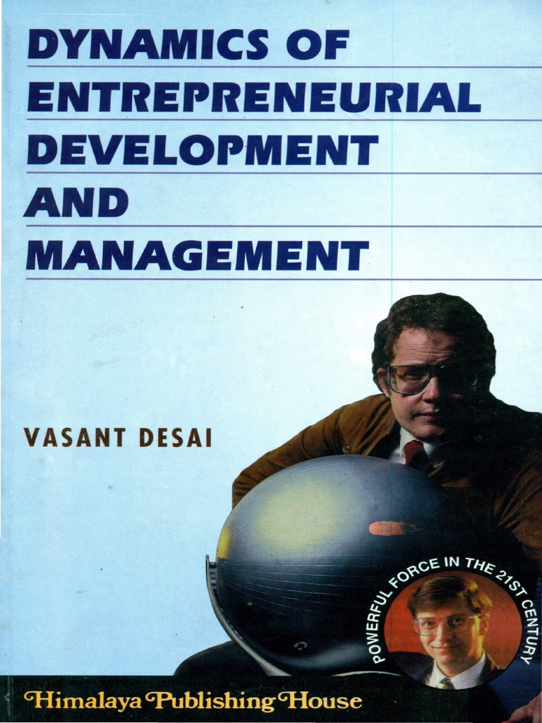 Dynamics of Entrepreneurial Development AND Manage Ment: Vasant Desai | PDF | Entrepreneurship ...